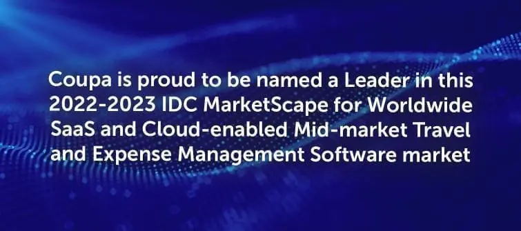 IDC MarketScape 2022-23 Travel & Expense Vendor Assessment | Coupa